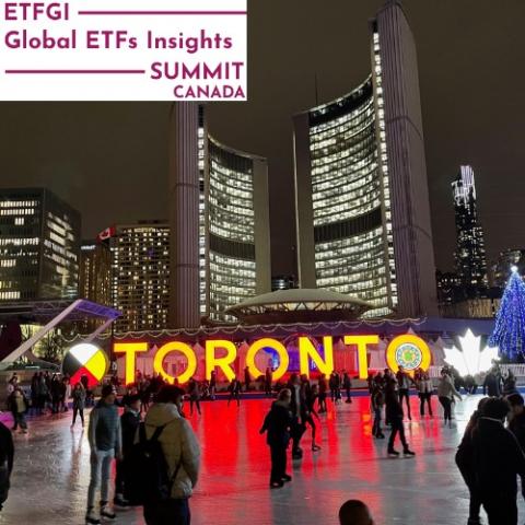 5th annual ETFGI Global ETFs Insights Summit - Canada