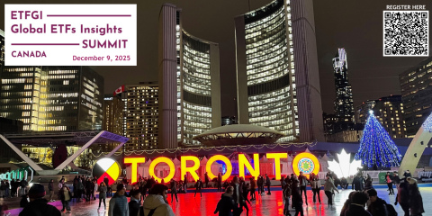7th Annual ETFGI Global ETFs Insights Summit - Canada: December 9 in ...